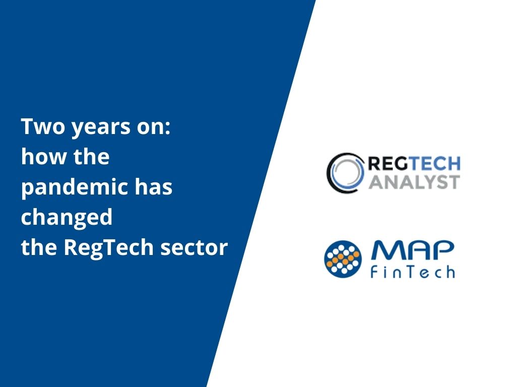 Two Years Later: How the Pandemic Changed the RegTech Sector